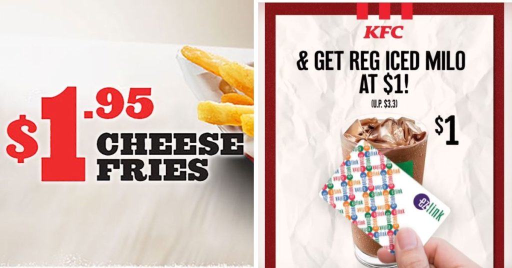 KFC超值优惠：Iced Milo只要1块钱、芝士薯条不到2新币！ - 🇸🇬新加坡省钱皇后-皇后情报局